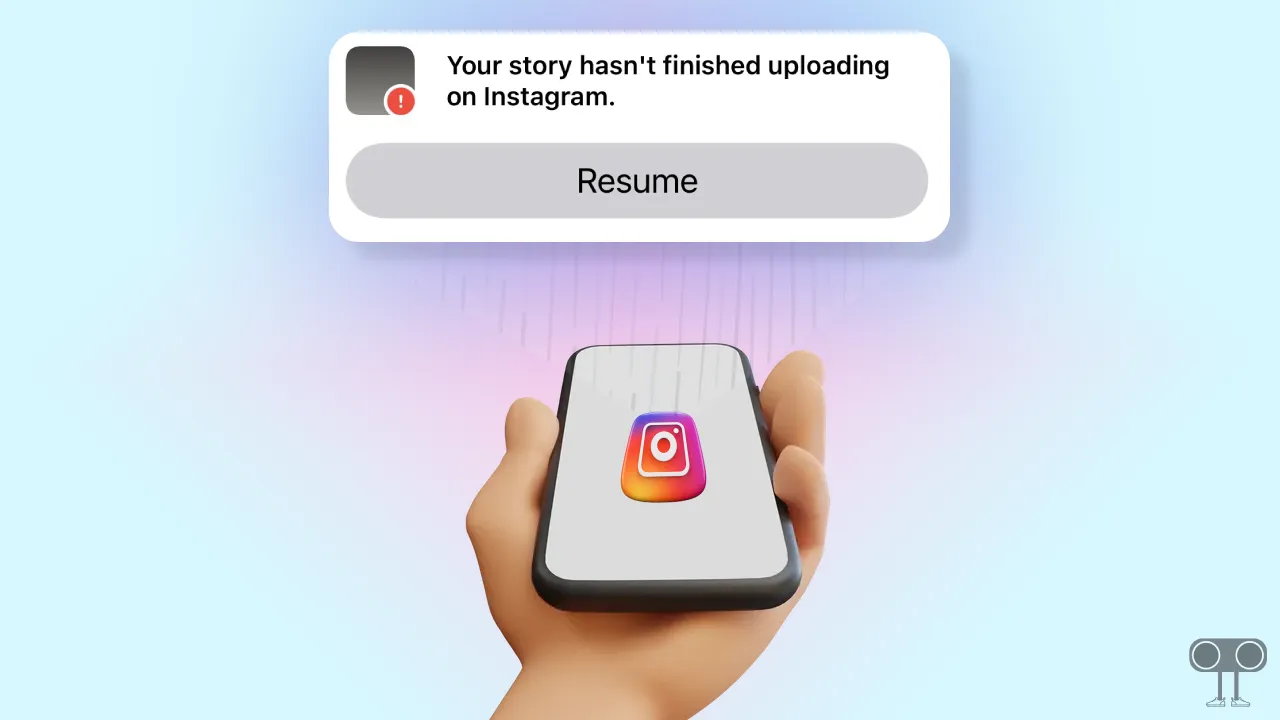 Your Story hasn't Finished Uploading on Instagram? How to Fix It