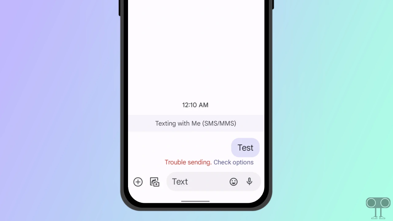 9 Ways to Fix 'Trouble sending. Check options' issue on Android